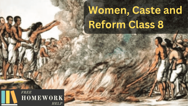 Women Caste and Reform Class 8 Chapter 8 Solution 2025